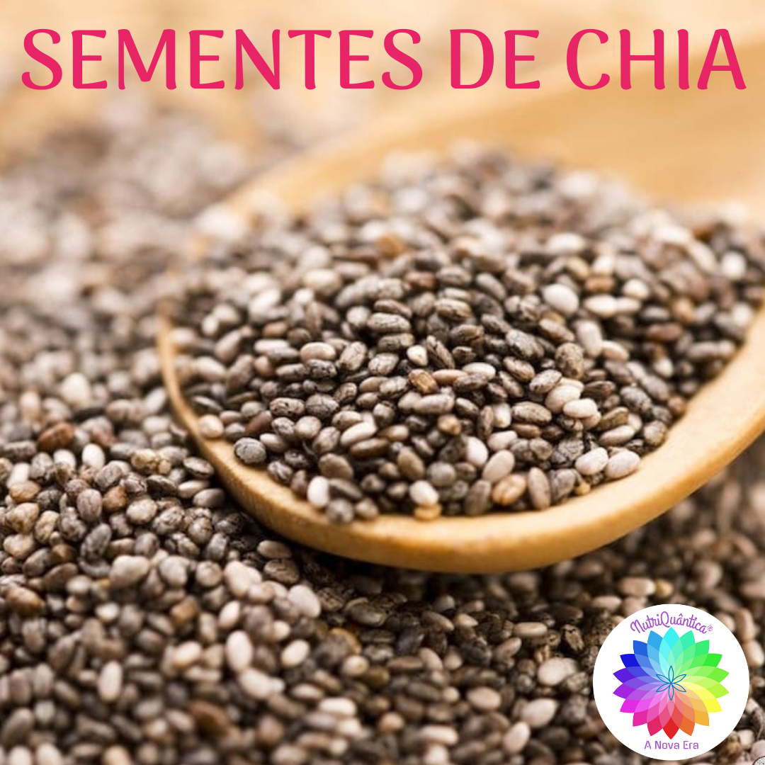 SEMENTES DE CHIA: Super Alimento – A Rainha das Sementes by ...